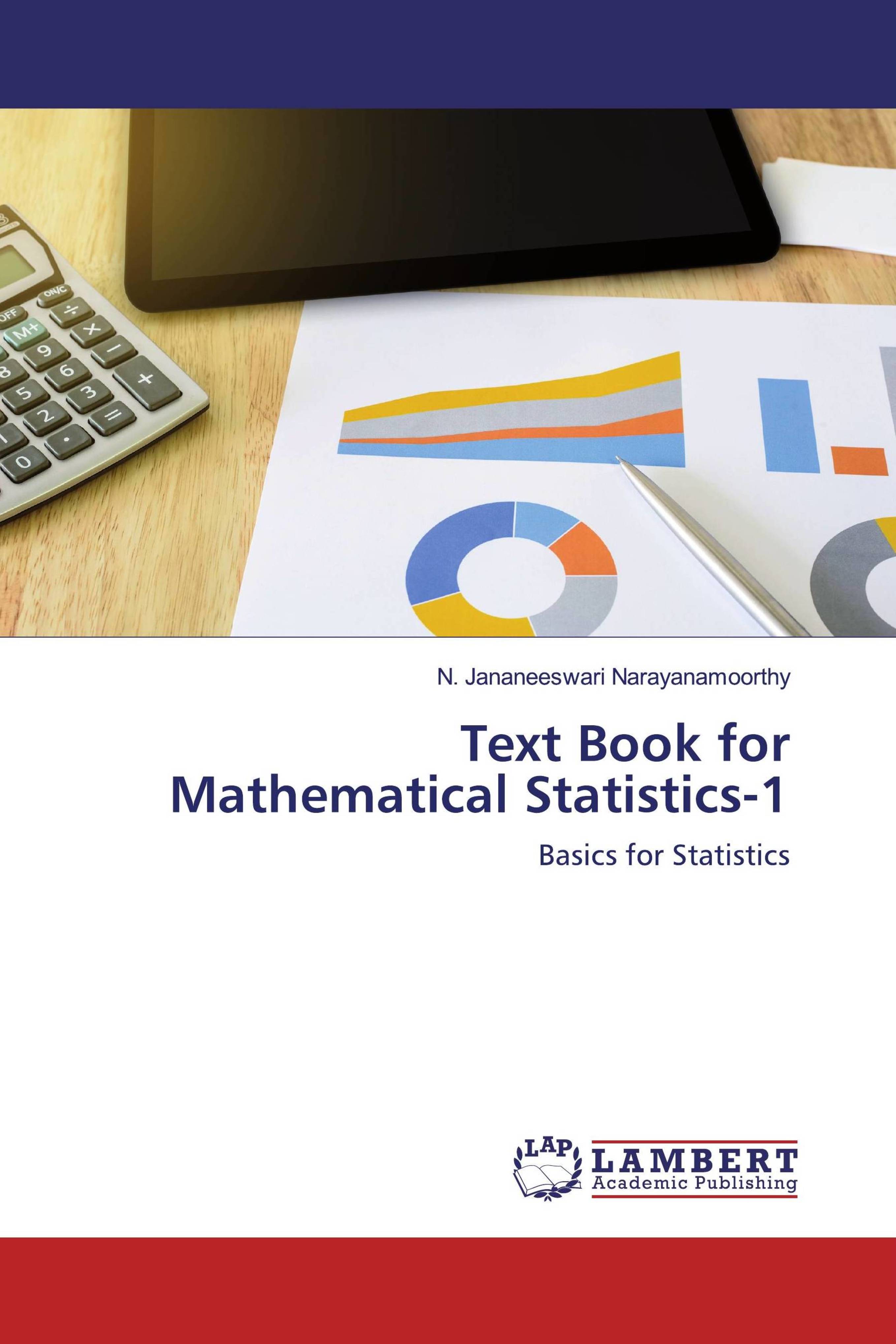 9786202565660 Text Book for Mathematical Statistics-1 - N. Jananeeswari Narayana 9786202565660 ...
