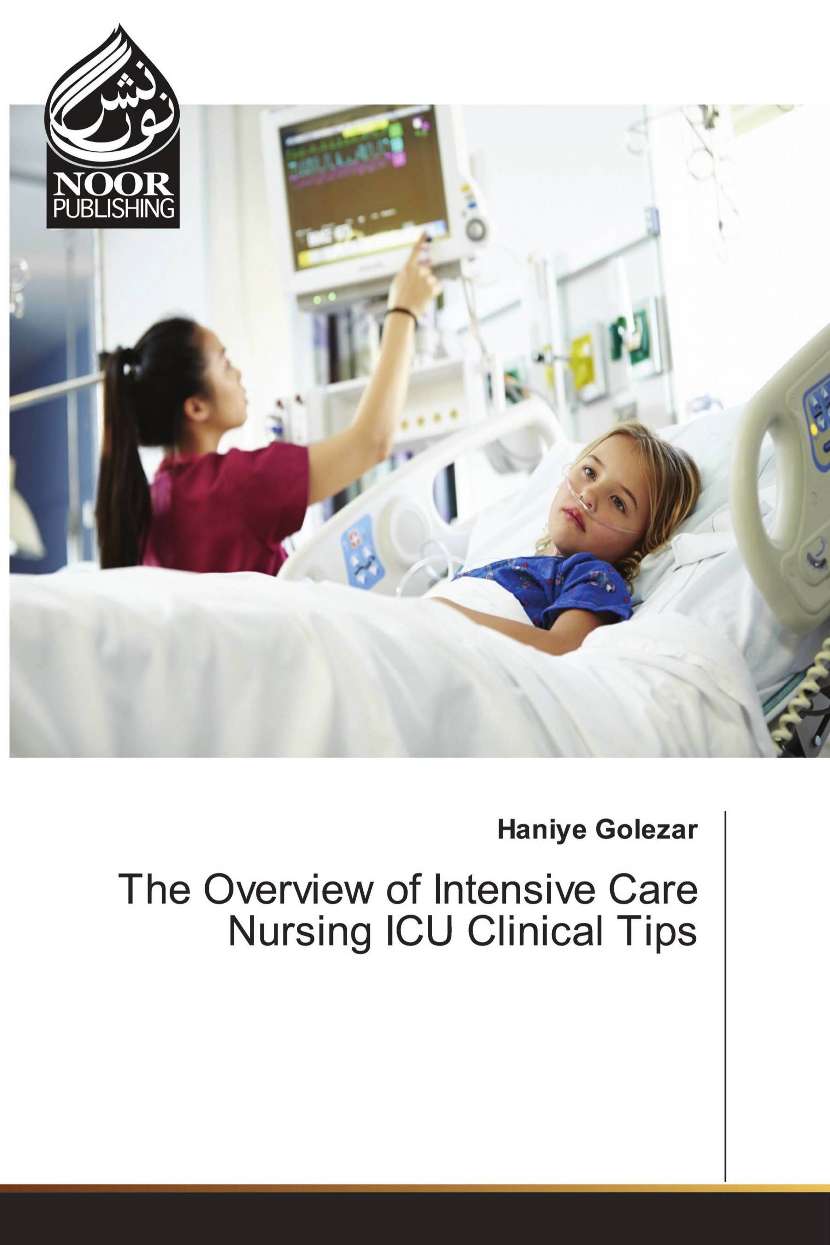 Bookscape | Buy The Overview of Intensive Care Nursing ICU Clinical Tips
