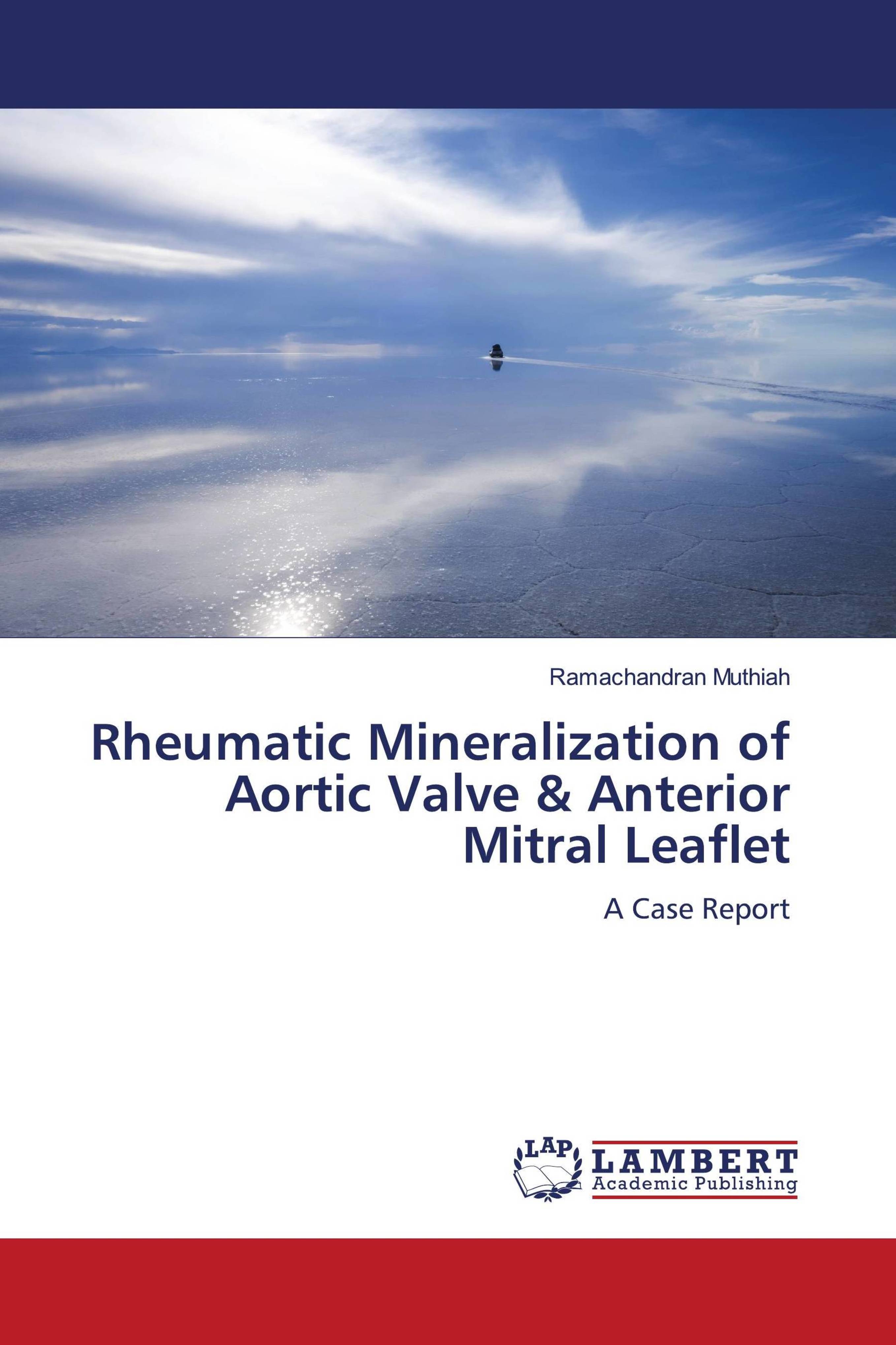 Buy Rheumatic Mineralization of Aortic Valve & Anterior Mitral Leaflet ...