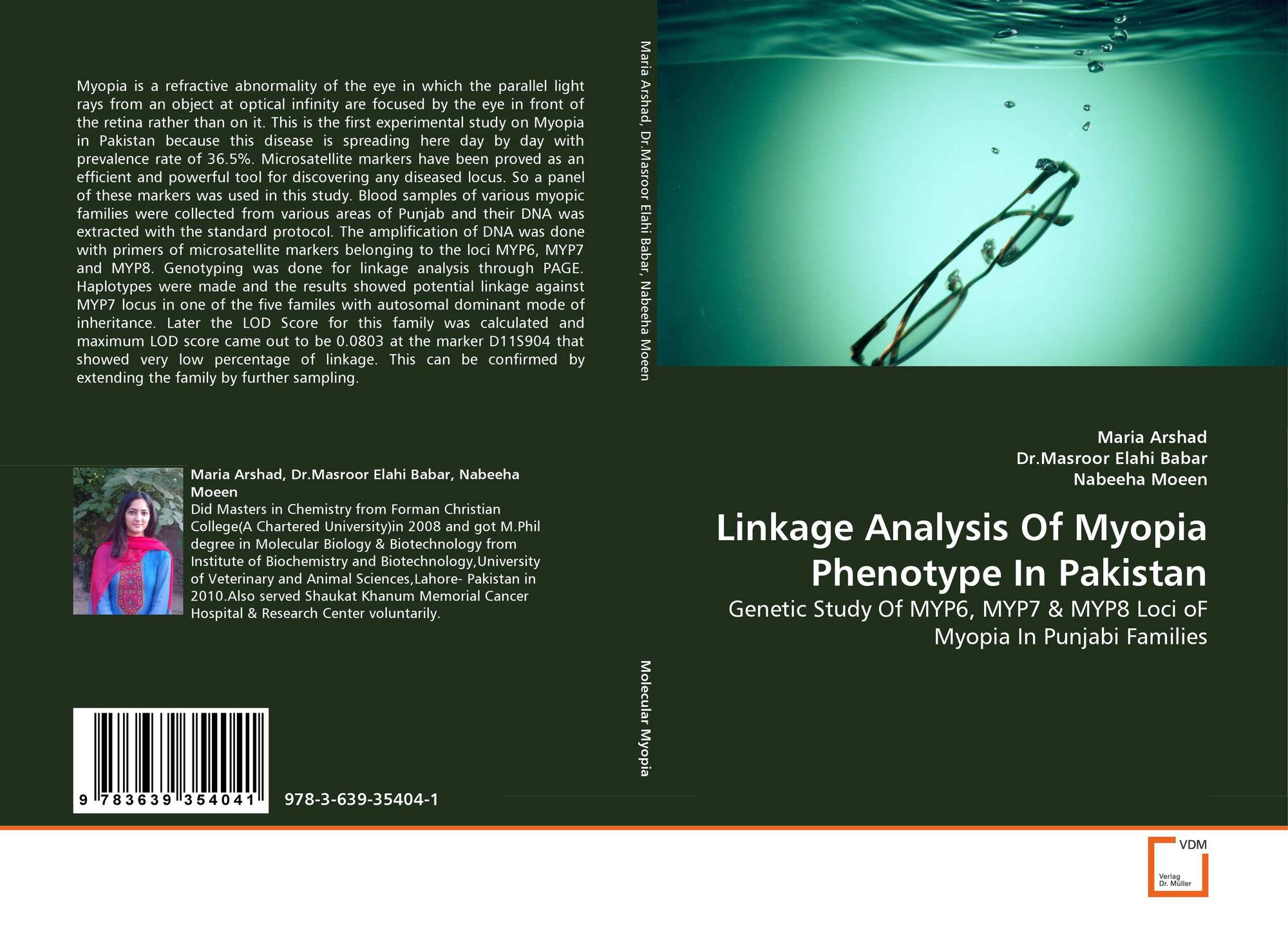 Linkage Analysis Of Myopia Phenotype In Pakistan, 978-3-639-35404-1 ... Linkage Analysis Of Myopia Phenotype In Pakistan, 978-3-639-35404-1 ...
