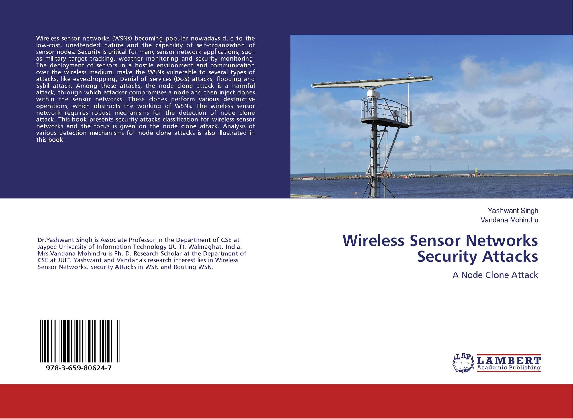 Wireless Sensor Networks Security Attacks 978 3 659 80624 7 3659806242 9783659806247 Kimin