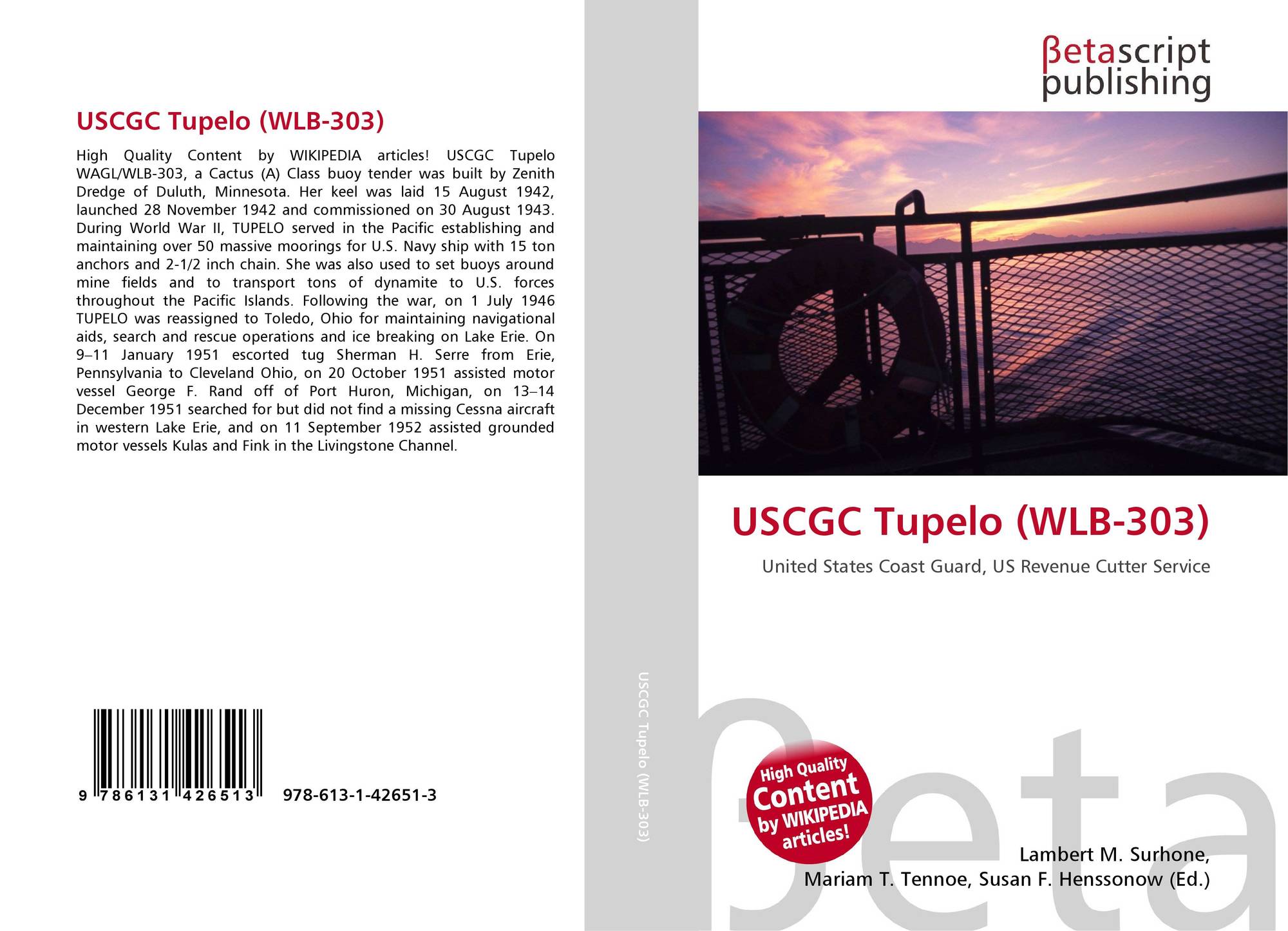 USCGC Tupelo (WLB-303), 978-613-1-42651-3, 6131426511 ,9786131426513