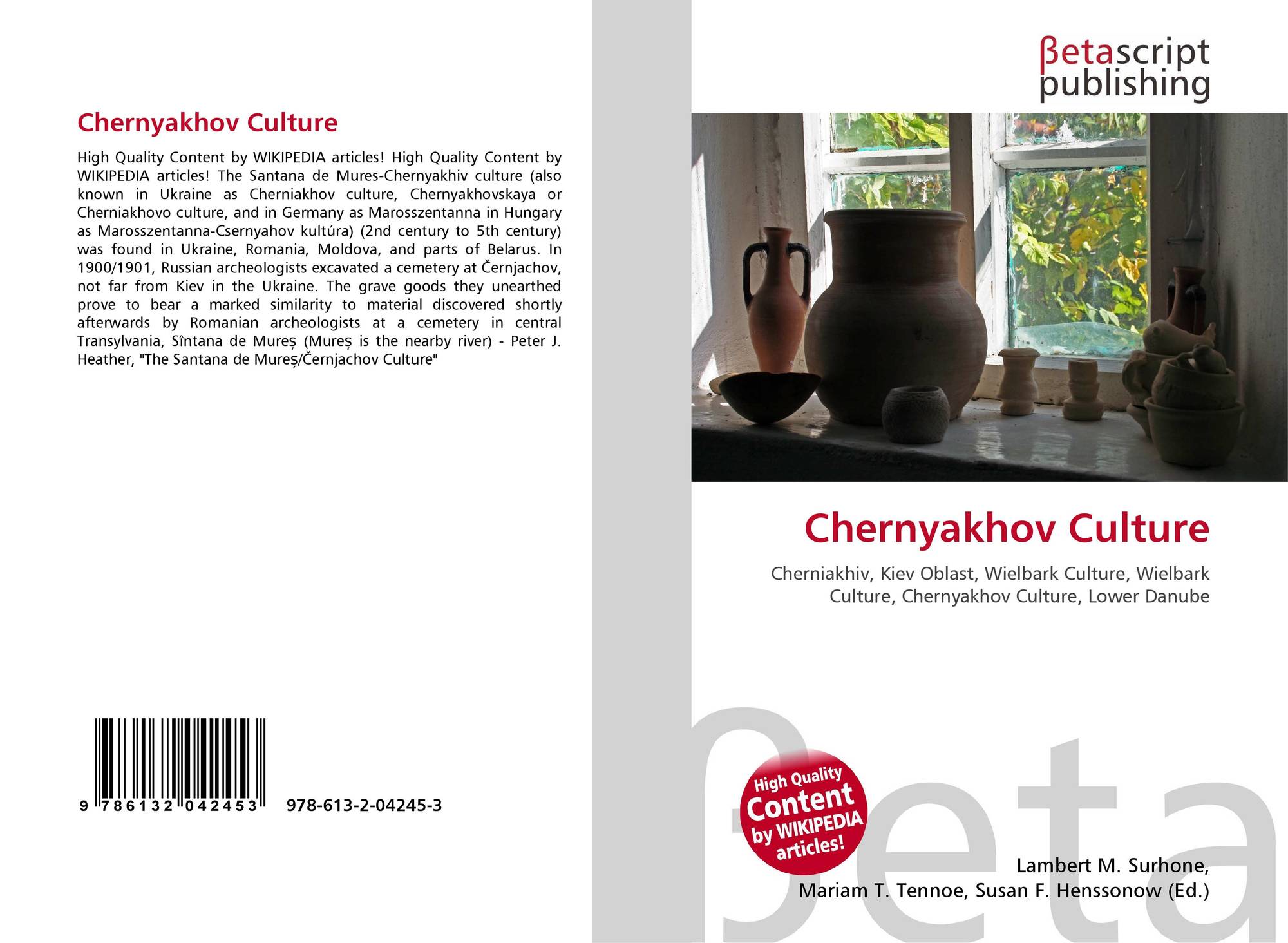 Chernyakhov Culture, 978-613-2-04245-3, 6132042458 ,9786132042453
