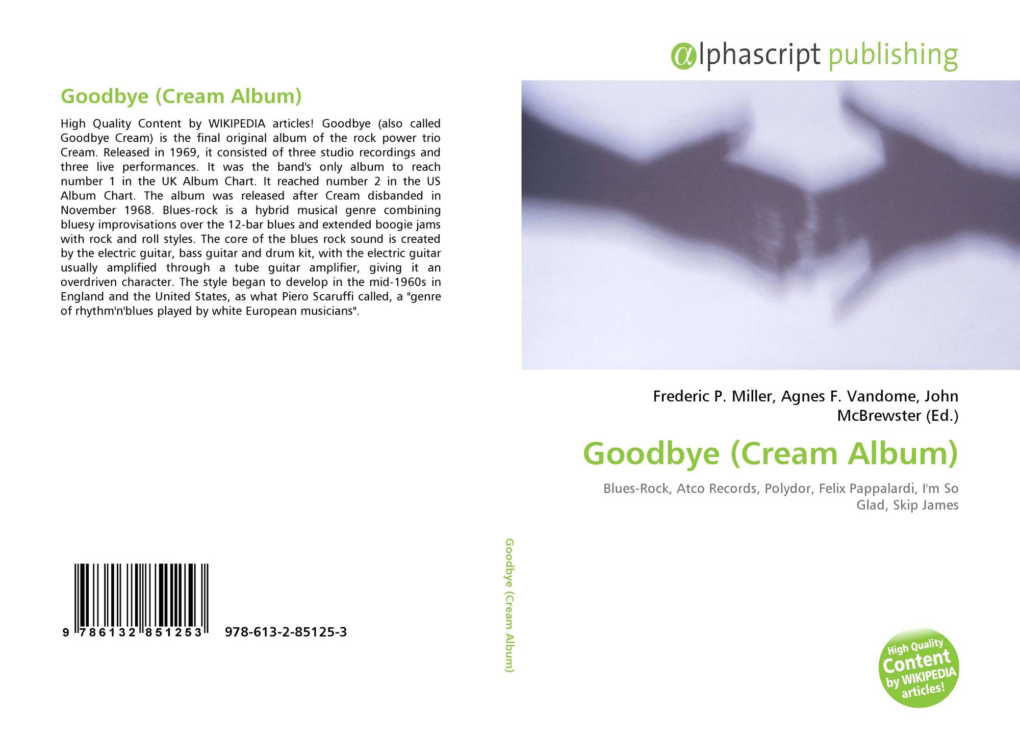 Goodbye (Cream Album), 978-613-2-85125-3, 6132851259 ,9786132851253