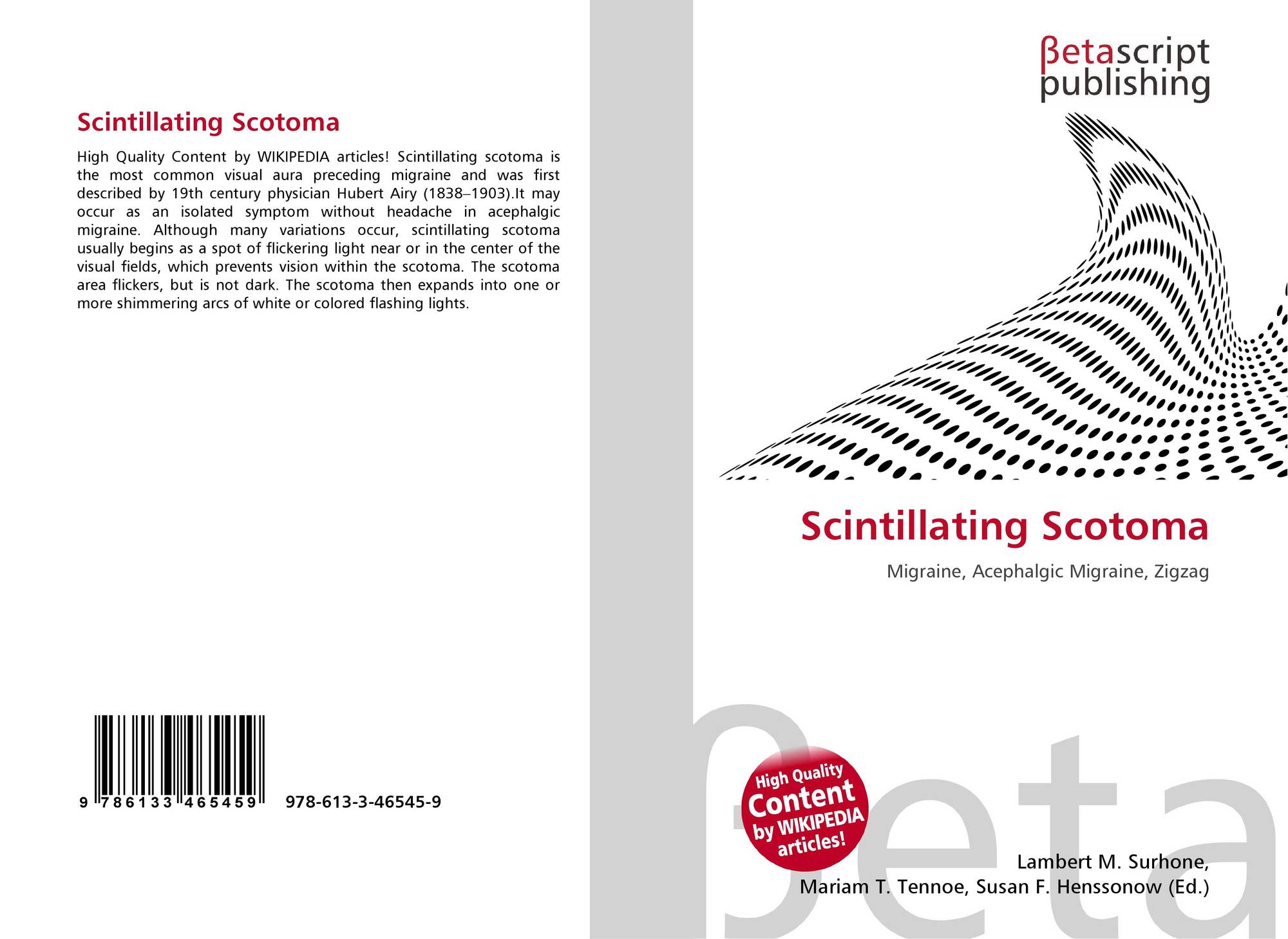 Scintillating Scotoma, 978-613-3-46545-9, 613346545X ,9786133465459