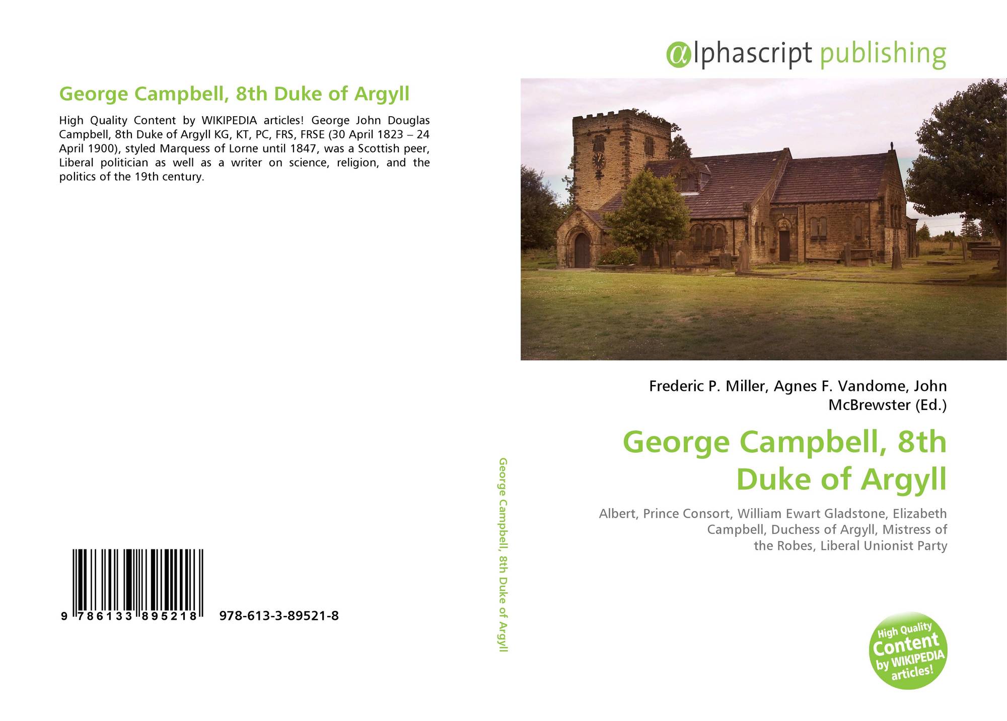 George Campbell, 8th Duke of Argyll, 978-613-3-89521-8, 6133895217 ...