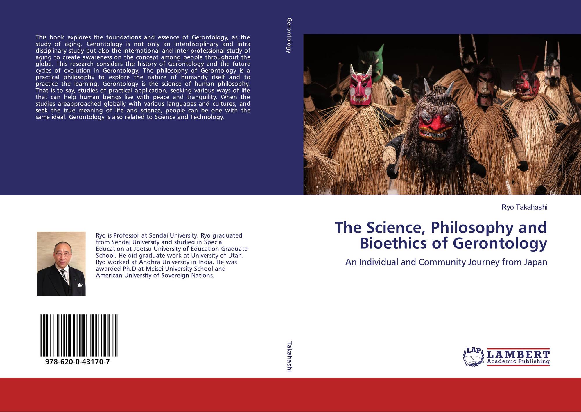 The Science, Philosophy and Bioethics of Gerontology, 978-620-0-43170-7 ...