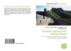Emperor Gojong of the Korean Empire, 978-613-0-69645-0, 6130696450 ...